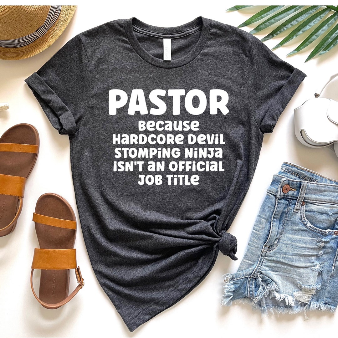 Pastor Shirt Pastor T Pastor Tshirt T For Pastor Appreciation