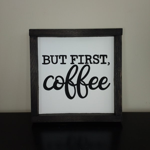 But First Coffee Sign - Etsy
