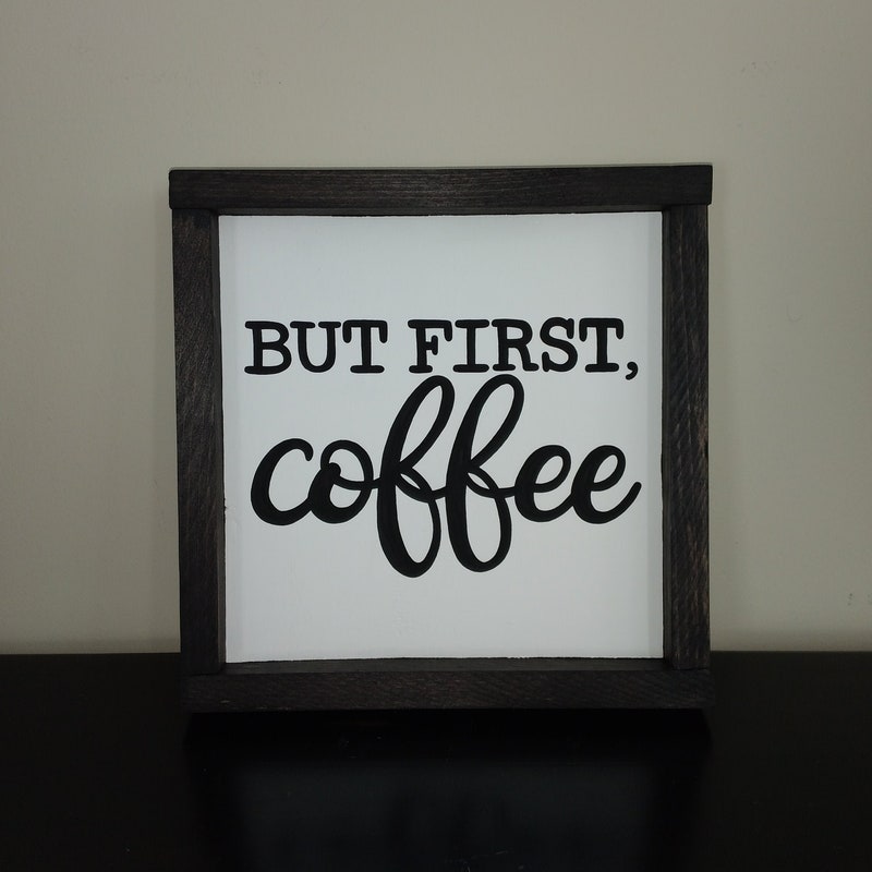 But First Coffee Sign - Etsy