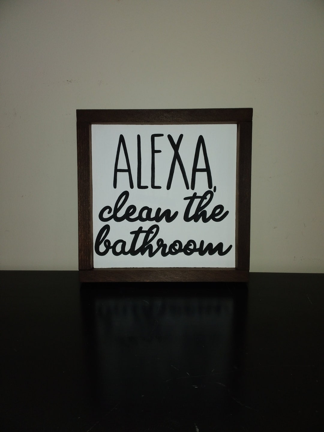 Alexa Clean the Bathroom Wooden Sign Home Decor Bathroom - Etsy
