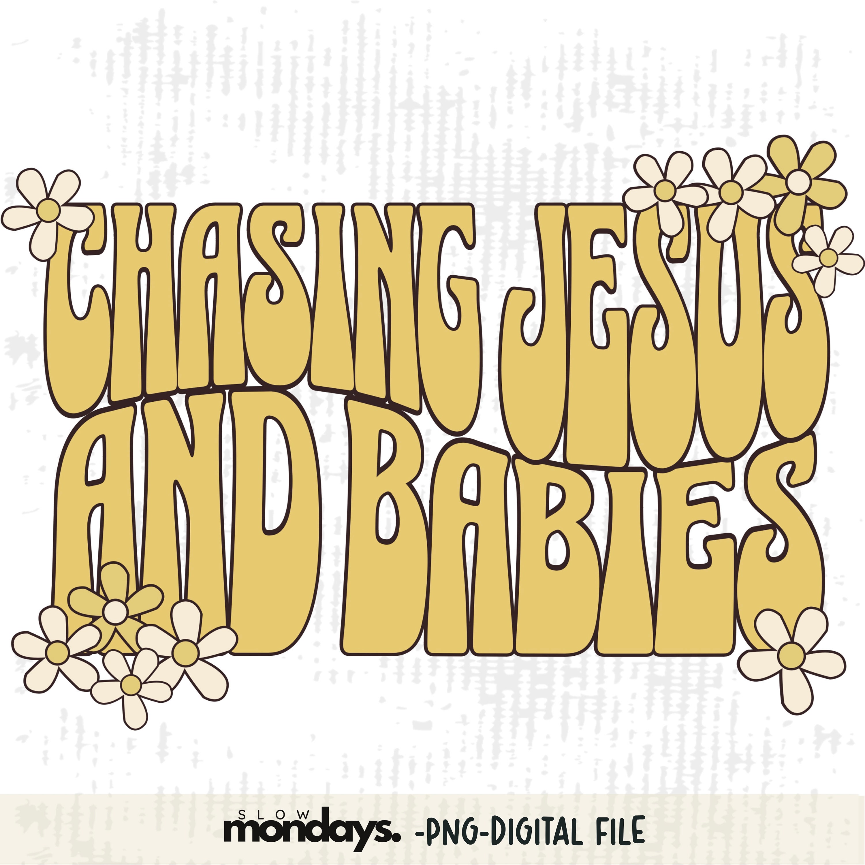 Chasing Jesus and Babies PNG, Mom Png, Sublimation Designs, Digital ...