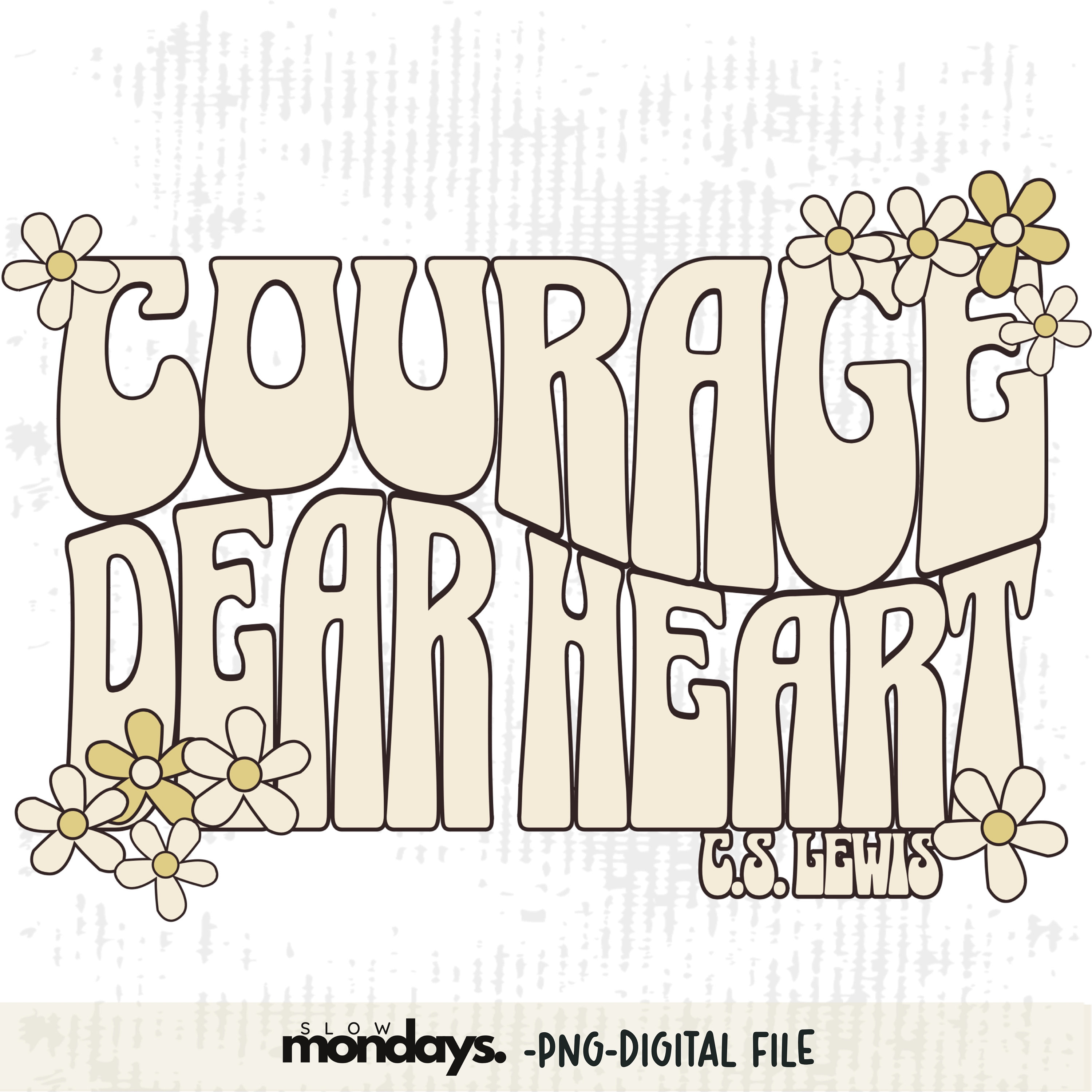 Courage Dear Heart Png, CS Lewis Quote Png, Book Lover Quote Png, Book ...