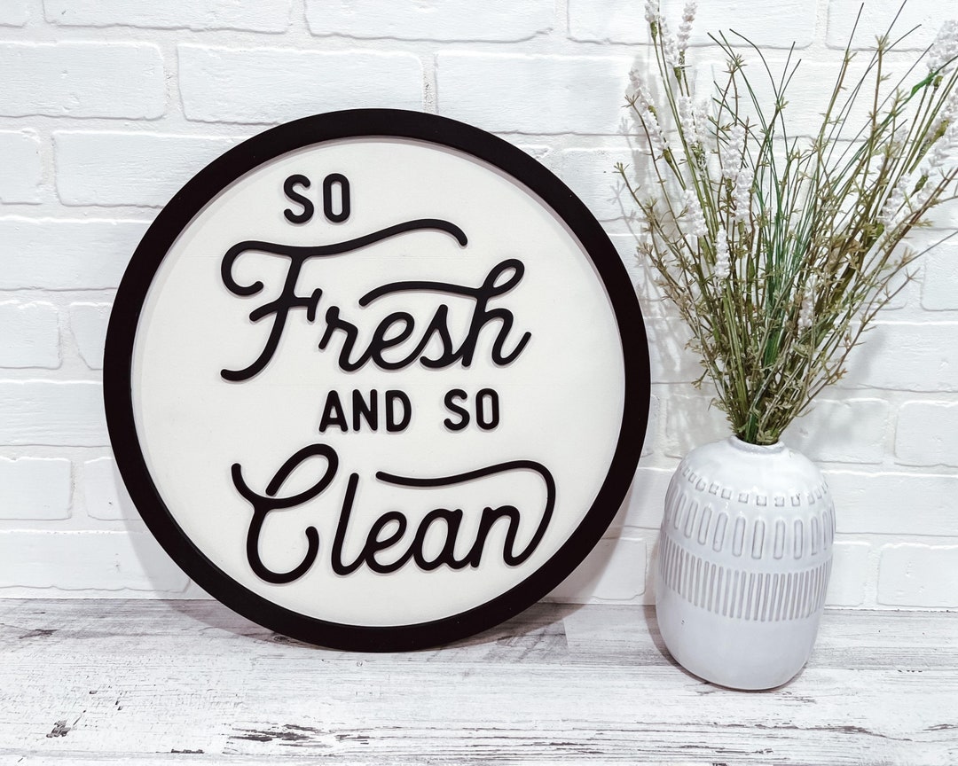 So Fresh and so Clean 3D Round Sign, Bathroom Wall Decor, Laundry Room ...