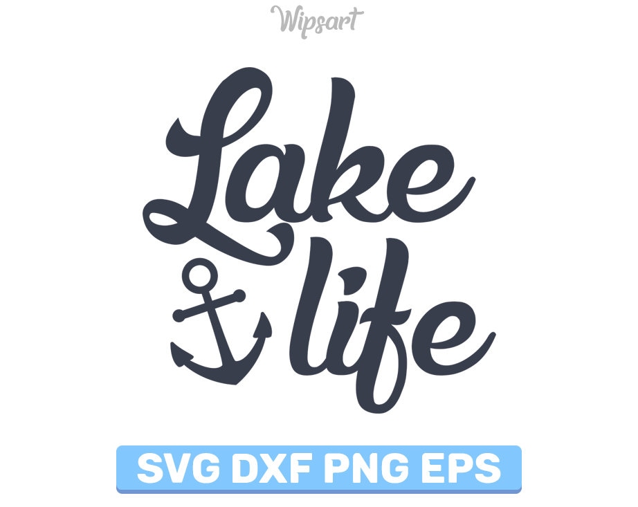 Lake Life Svg Lake Time Svg Lakelife Svg Camplife Svg - Etsy Canada