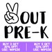 Peace Out Pre-k Svg, Back to School Svg, School Svg, End of School Svg ...