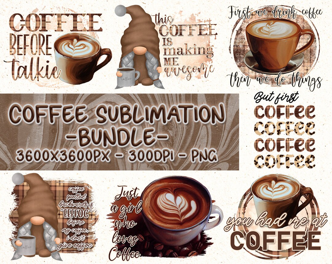 Coffee Sublimation PNG Bundle, Gnome Coffee Sublimation PNG, Coffee PNG ...