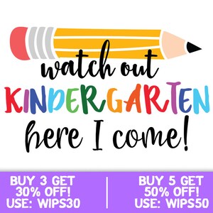 Watch Out Kindergarten Here I Come Svg, Back to School Svg, 1st Day of ...