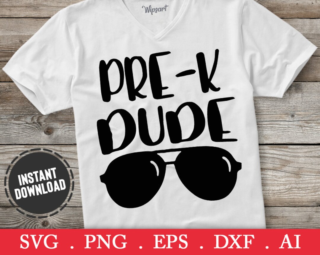 Pre-k Dude Svg, Back to School Svg, 1st Day of School Svg, School ...