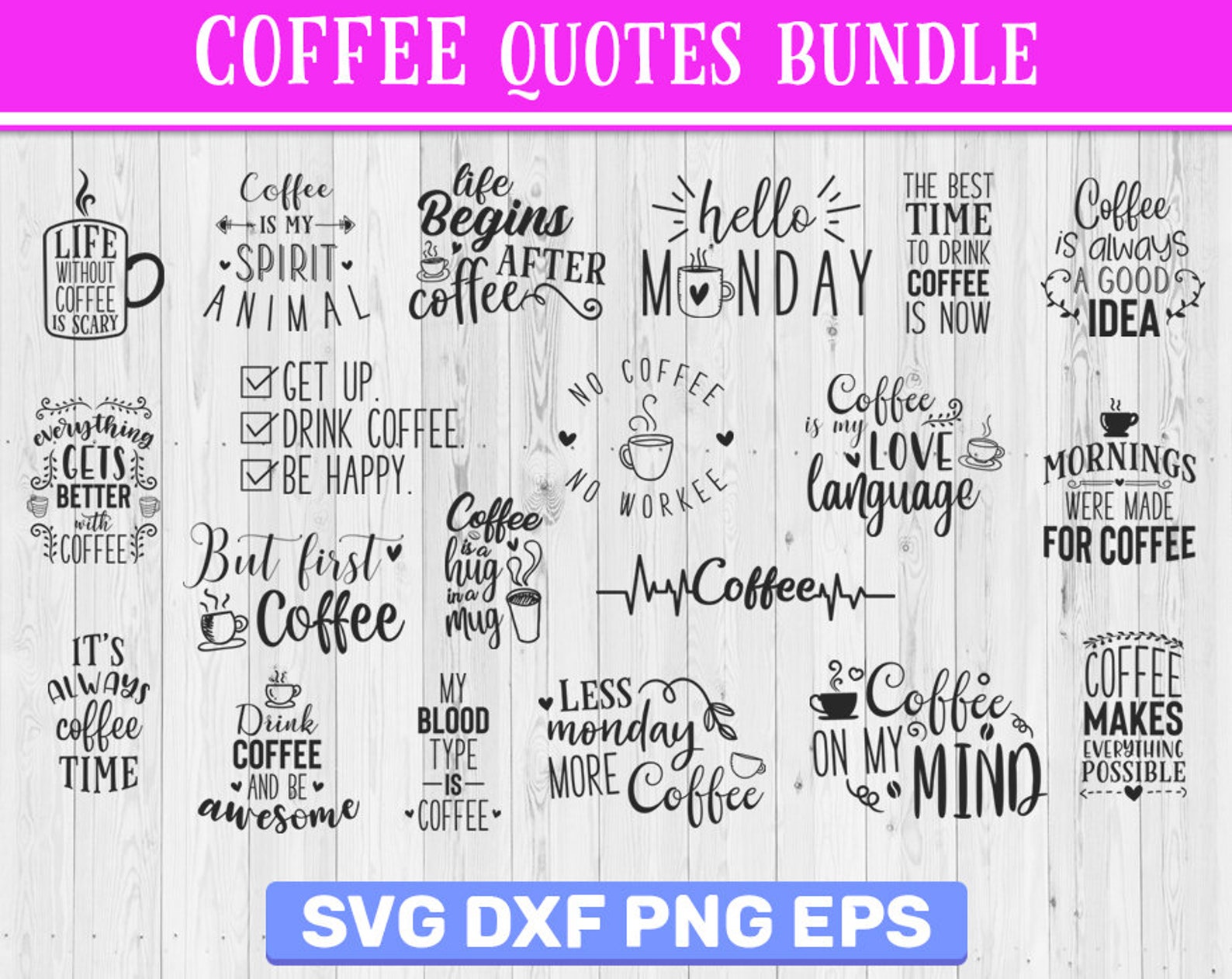 20 Coffee quotes bundle Quote sign svg coffee quote png | Etsy