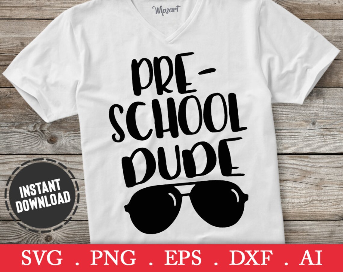 Preschool Dude Svg Back to School Svg 1st Day of School Svg - Etsy