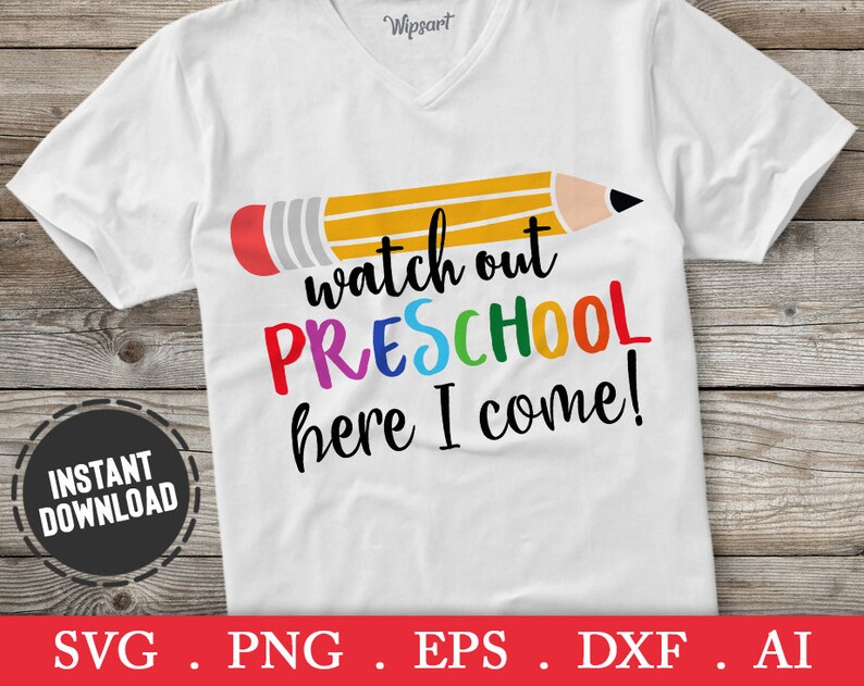 Watch Out Preschool Here I Come Svg, Back to School Svg, 1st Day of ...