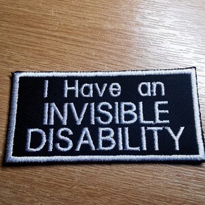 I Have an Invisible Disability Iron on Embroidered Patch - Etsy