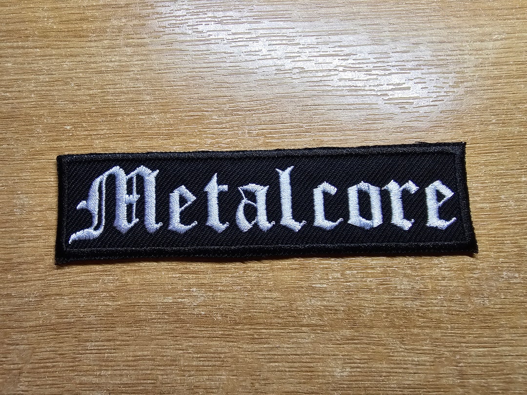 Metalcore Embroidered Patch Metal Breakdown Emo - Etsy