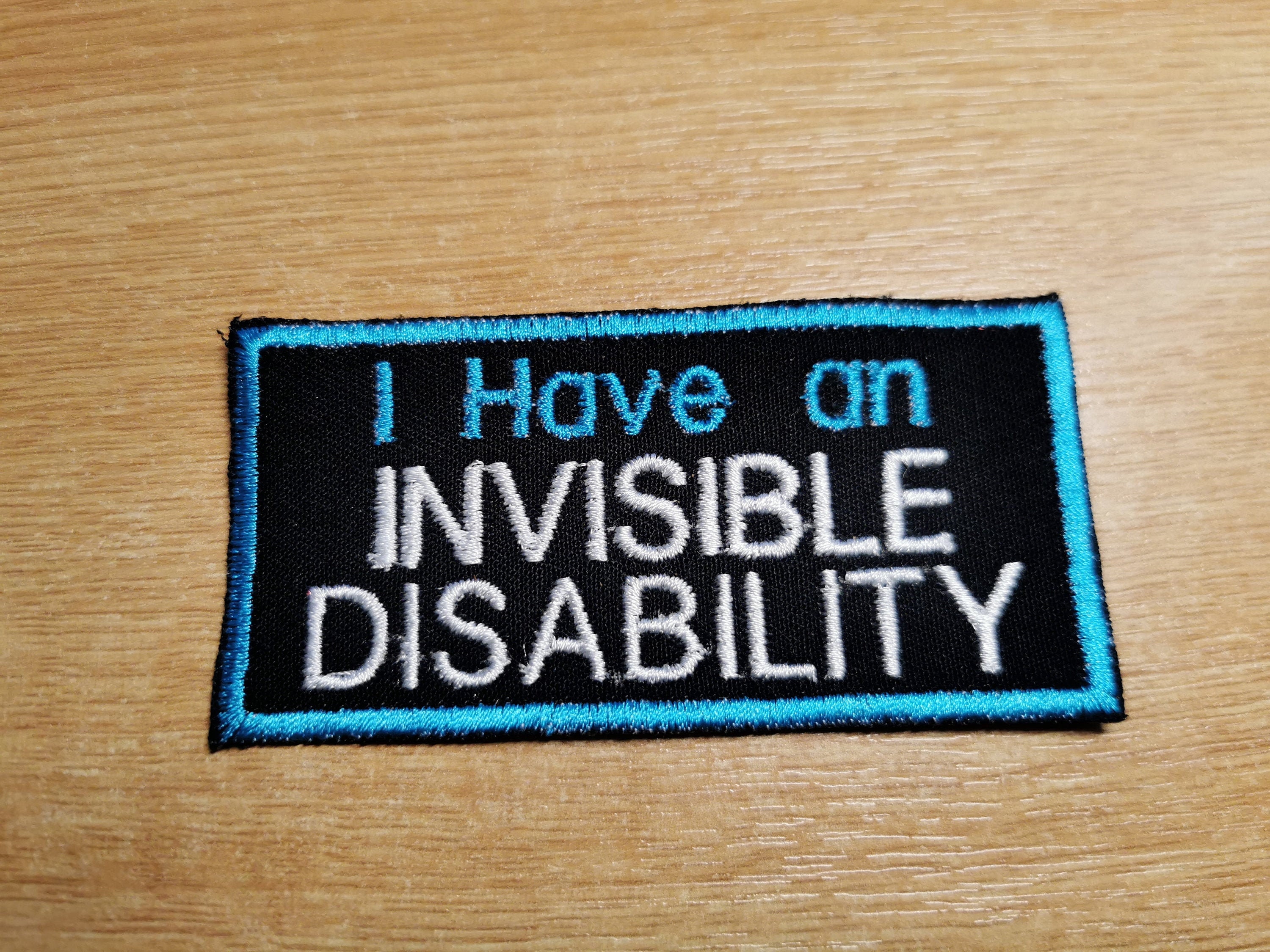 I Have an Invisible Disability Iron on Embroidered Patch | Etsy