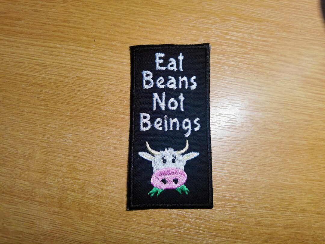 Eat Beans Not Beings Vegan Iron on Embroidered Patch Vegetarian Gift - Etsy