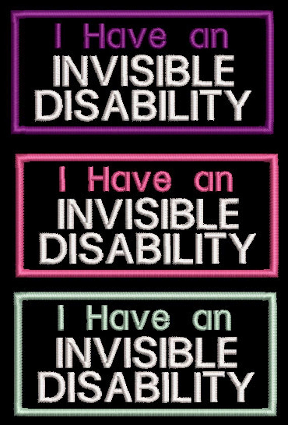 I Have an Invisible Disability Iron on Embroidered Patch | Etsy