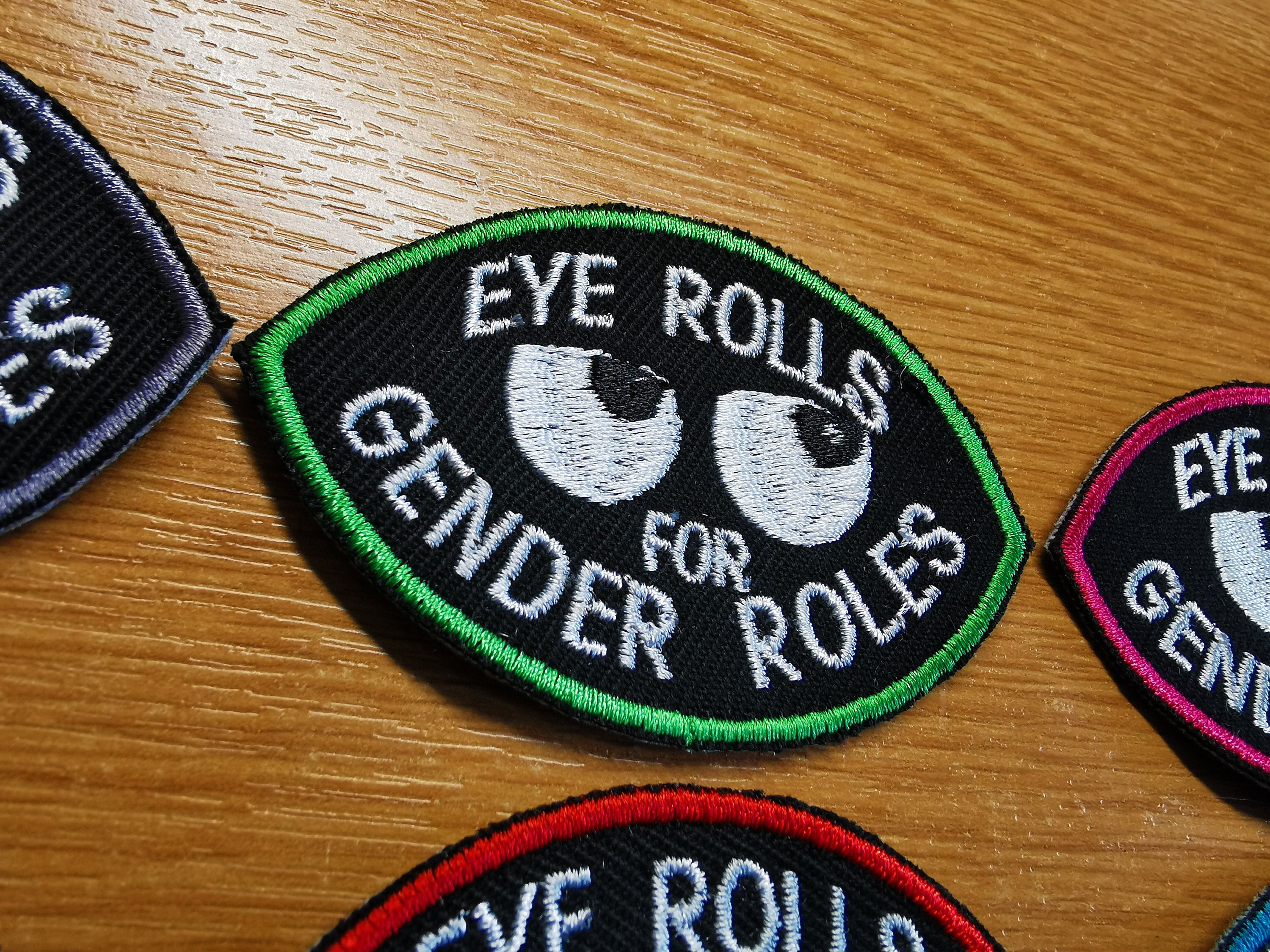 Eye Rolls for Gender Roles Funny Feminist Iron on Embroidered Patch ...