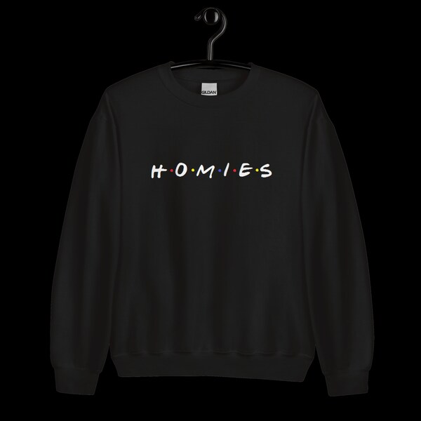 Homies Sweatshirt - Etsy