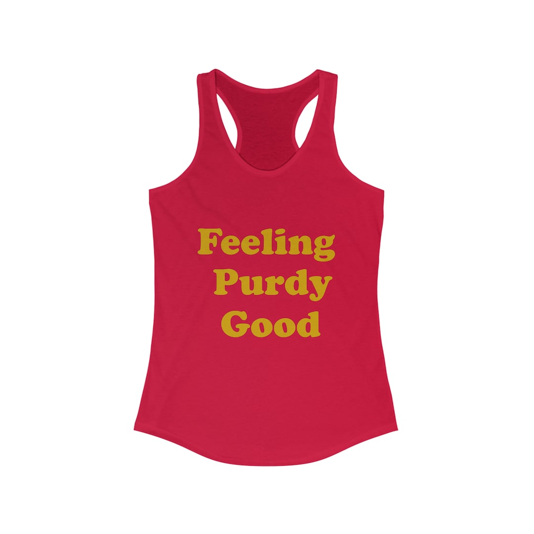 Feeling Purdy Good Women's Ideal Racerback Tank - Etsy