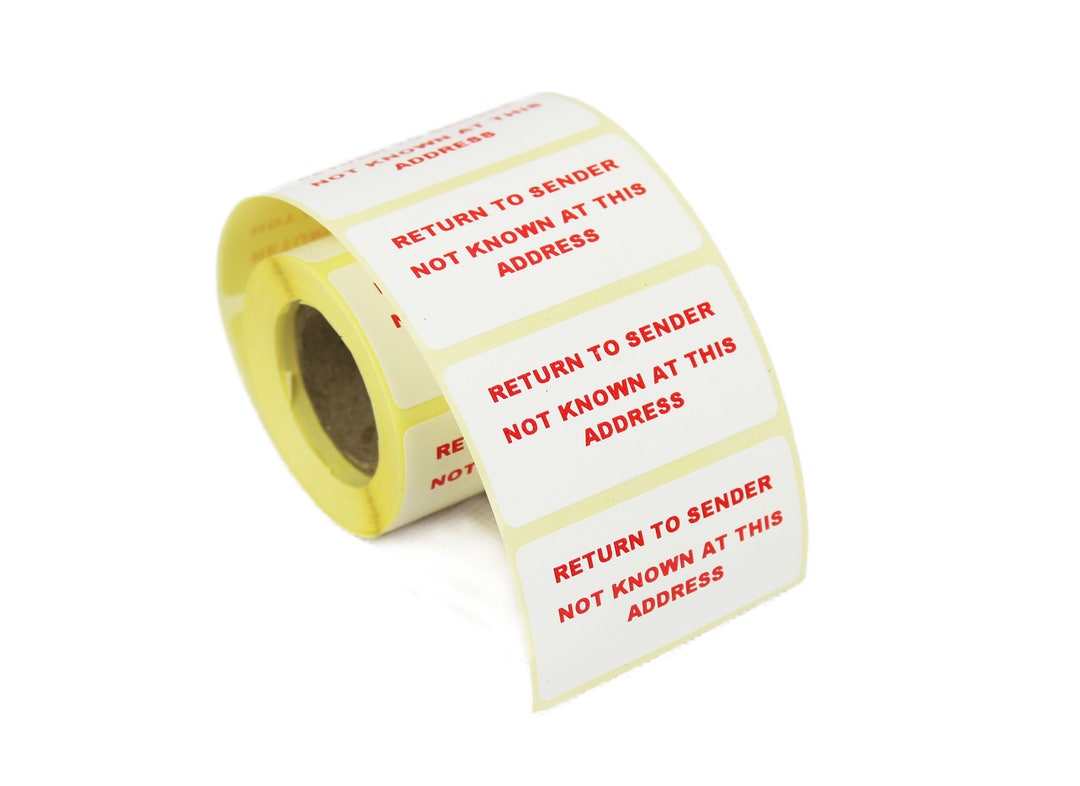Return to Sender Not Known at This Address. 50mm X 25mm Labels ...