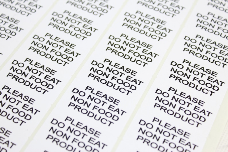 Please Do Not Eat, Non Food Product. Warning/safety Labels. 65 Labels ...
