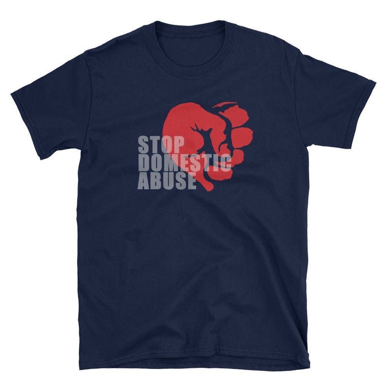 Stop Domestic Abuse Short Sleeve T-shirt Awareness #1 Abuse Violence ...
