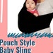 Pouch Style Baby Sling PDF Sewing Pattern | Etsy Canada