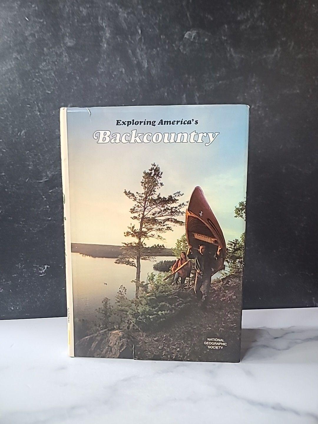 Exploring America's Backcountry by Donald J. Crump (1979, Hardcover) - Etsy