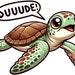 Cute Sea Turtle DUUUUDE Clipart Digital PNG for DTG, T-shirts, Mugs ...