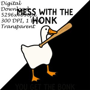 Goose PNG | “mess With the Honk You Get the Bonk” Meme Clipart ...