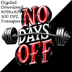 No Days off Gym Motivational PNG, Weightlifting Quote Design With ...