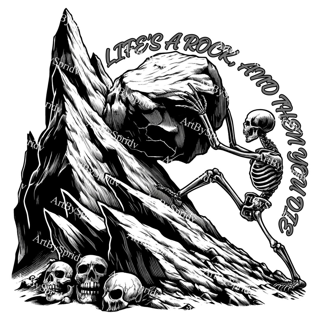 Dark Humor Skeleton PNG, Sisyphus Rock Meme Clipart, "life’s a Rock and ...