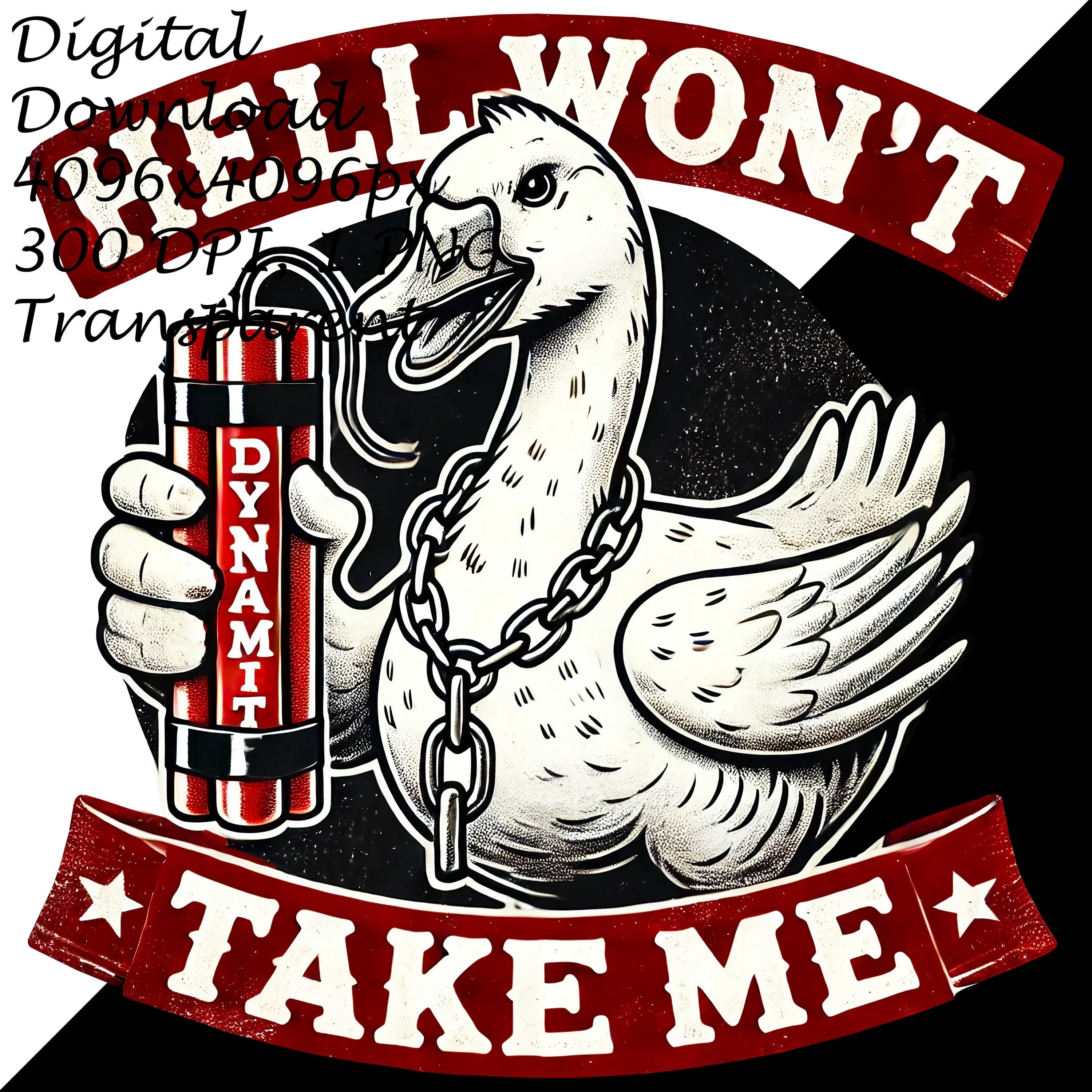 Hell Won't Take Me Duck Clipart, Funny Rebel Duck PNG, Edgy Dynamite ...
