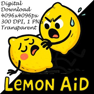 Lemon Aid PNG Clipart, Cute Fruit Cartoon Sublimation Design, Pun ...