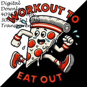 Funny Pizza Slice Workout to Eat Out PNG Clipart, Hand-drawn Fitness ...