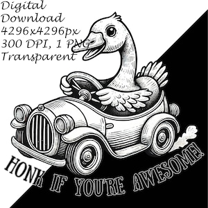 Goose Driving Car PNG, "honk If You're Awesome" Transparent Clipart ...