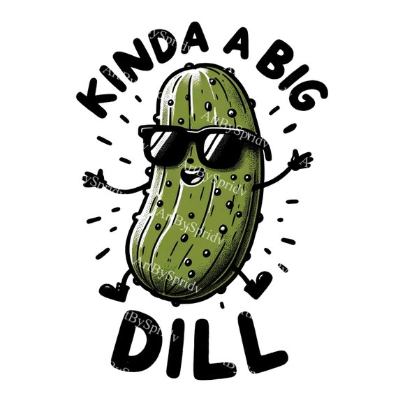 Dill Pickles Clip Art Pickles! SVG & PNG Printable And Digital Funny