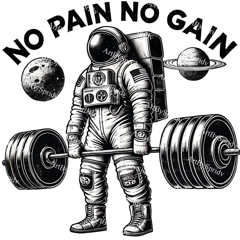 Astronaut Deadlift Design, No Pain No Gain Gym Print, Space ...