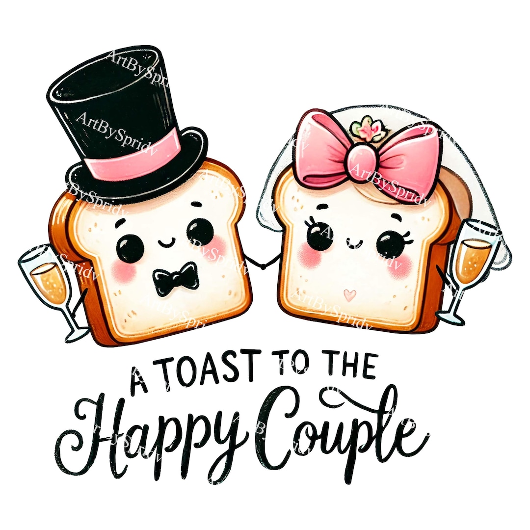Wedding Toast Clipart, Cute Bread Couple PNG, A Toast to the Happy ...