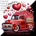 Valentine's Day Vintage Truck Clipart - Red Pickup With Hearts for DTG ...