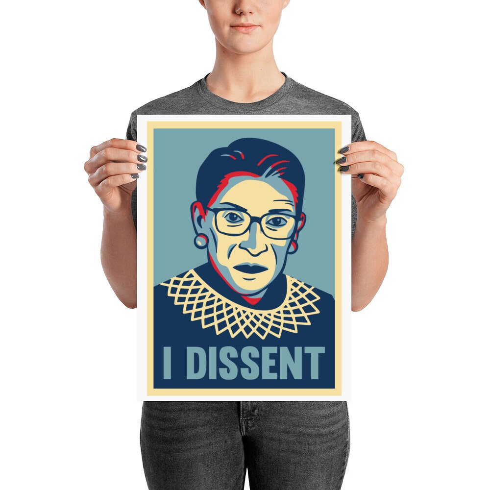 Ruth Bader Ginsburg RBG I Dissent Poster - Etsy