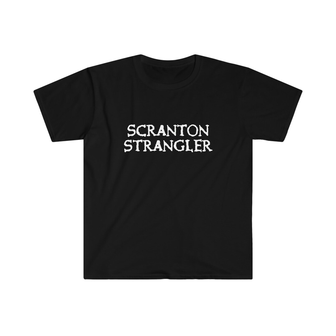 Scranton Strangler Unisex Softstyle T-shirt - Etsy