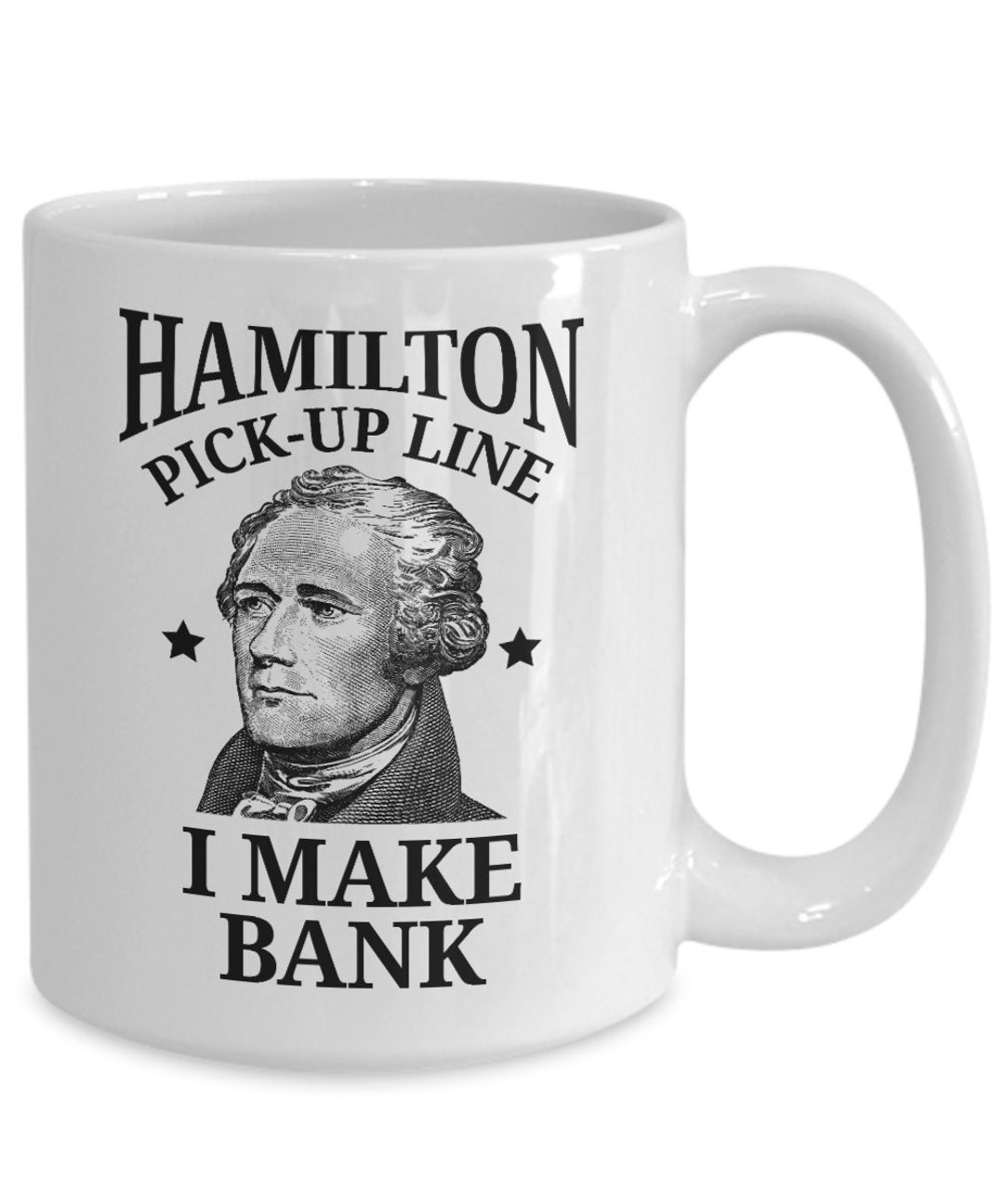 Hamilton Mug Funny American History Pick up Line Coffee Gift - Etsy