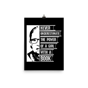 Never Underestimate the Power of a Girl With a Book RBG SCOTUS - Etsy