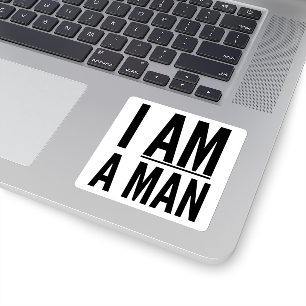 I Am A Man Civil Rights Social Justice Protest Sticker | Etsy