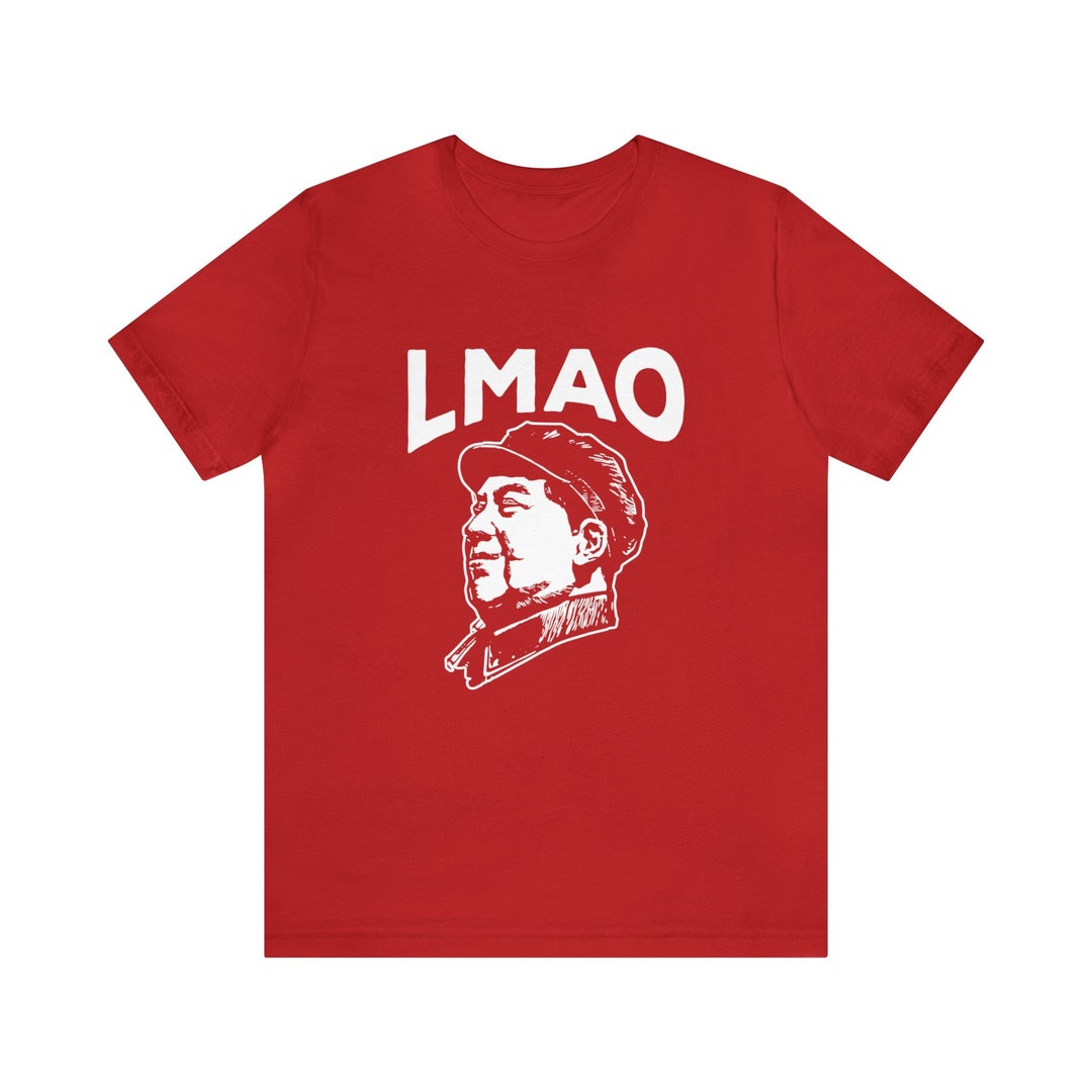 Laughing Mao Shirt China Chairman Zedong LMAO Unisex Jersey Short ...