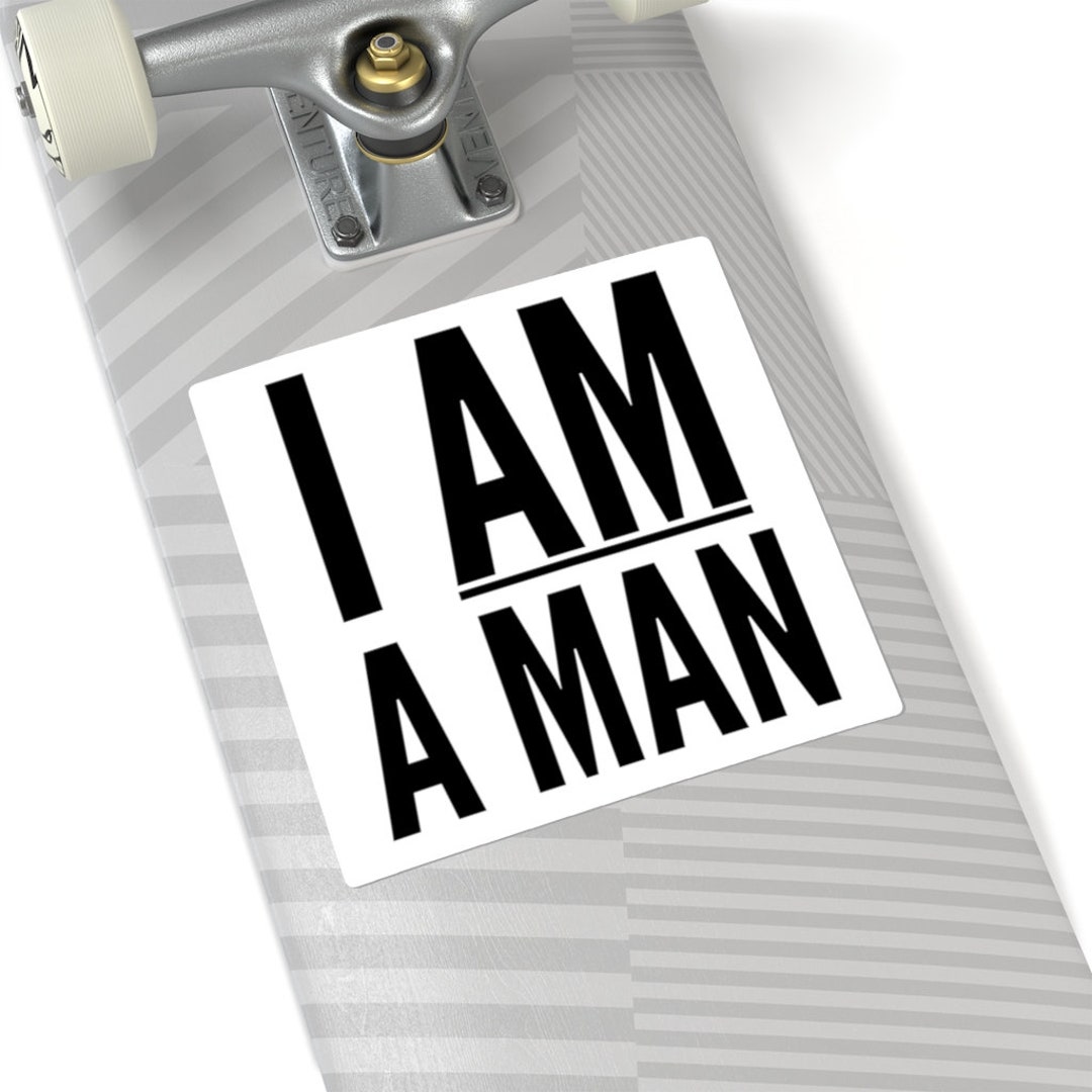 I Am A Man Civil Rights Social Justice Protest Sticker - Etsy