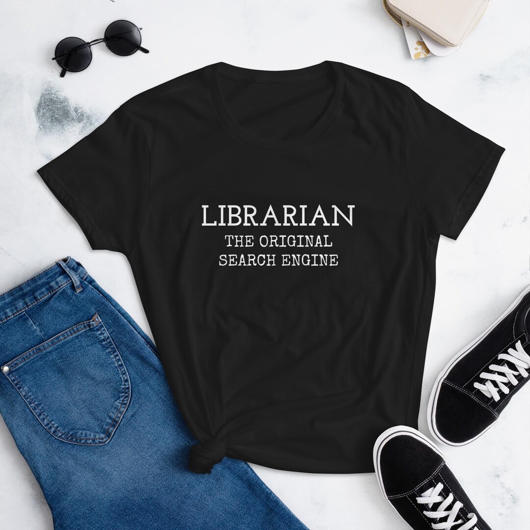 Librarian the Original Search Engine Funny Librarian Women's Short Sleeve T-shirt - Etsy