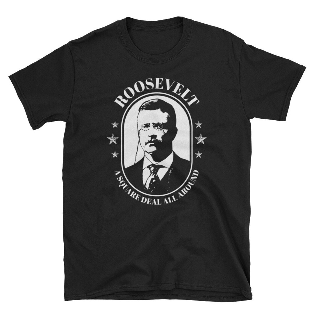 Teddy Roosevelt Shirt President Theodore Campaign Short-sleeve Unisex T ...