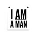 I Am A Man Poster Civil Rights Social Justice Protest Poster - Etsy